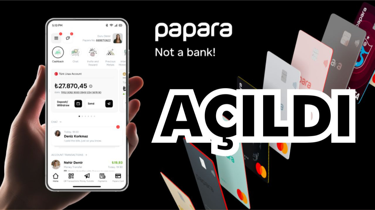Papara Yeniden Açıldı: Hangi Özellikler Aktif?
